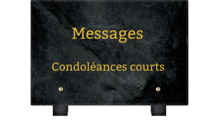 Message de condoléances court | plaquedeces.fr